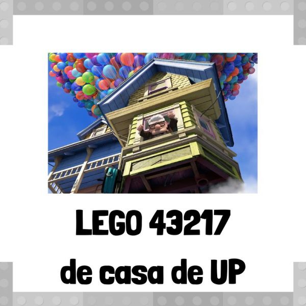 🧱LEGO 43217 de casa de UP - Casa de Carl de LEGO Disney🧱